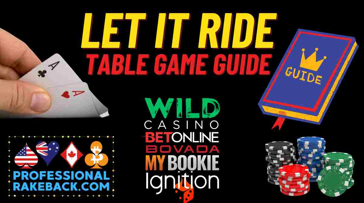 Let It Ride Guide: How to Win & Where to Play in 2025 | Professional ...
